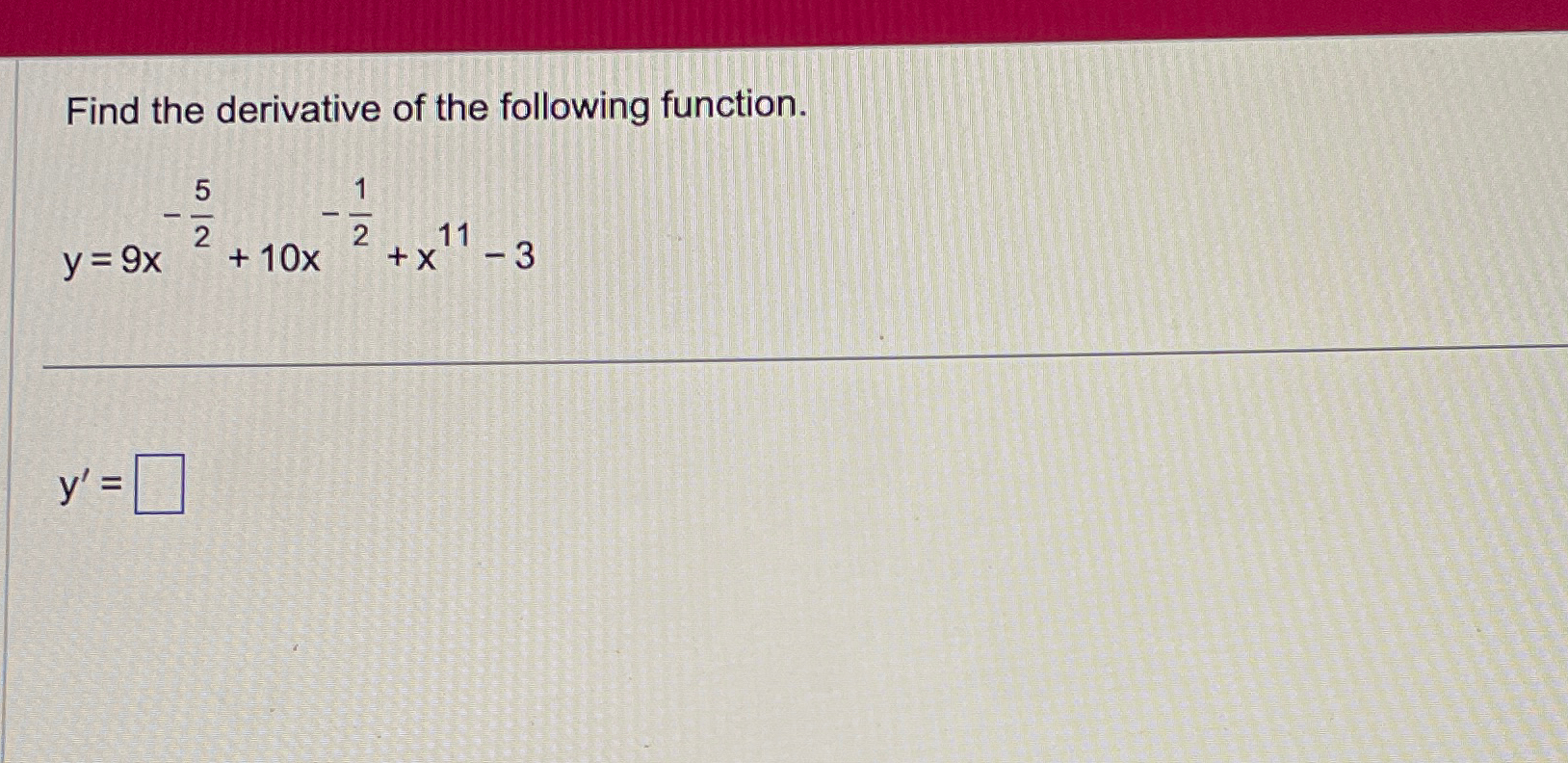 Solved Find the derivative of the following | Chegg.com
