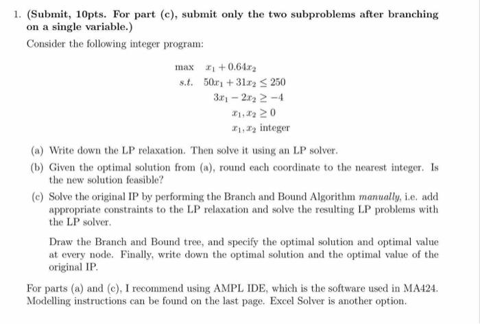 Solved 1. (Submit, 10pts. For part (e), submit only the two | Chegg.com