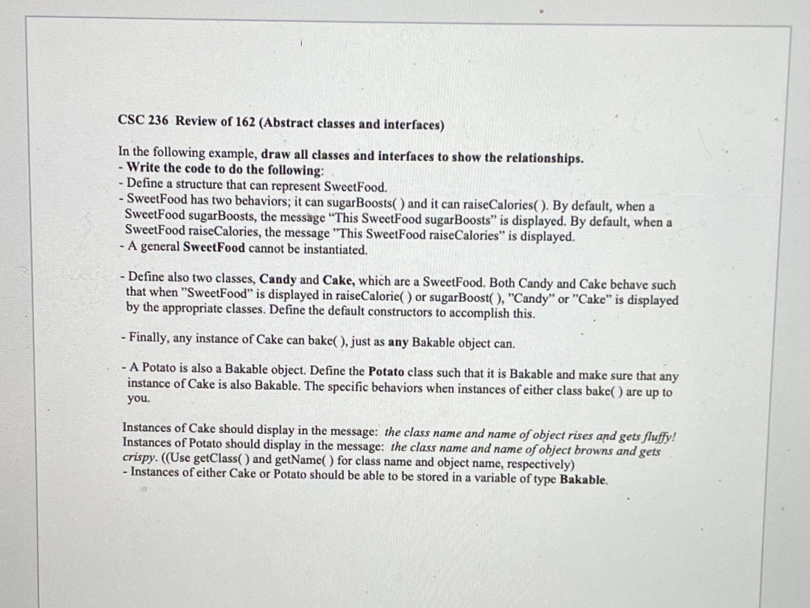 Solved CSC 236 ﻿Review of 162 (Abstract classes and | Chegg.com