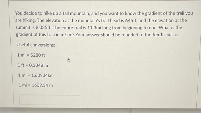 Solved You decide to hike up a tall mountain, and you want | Chegg.com