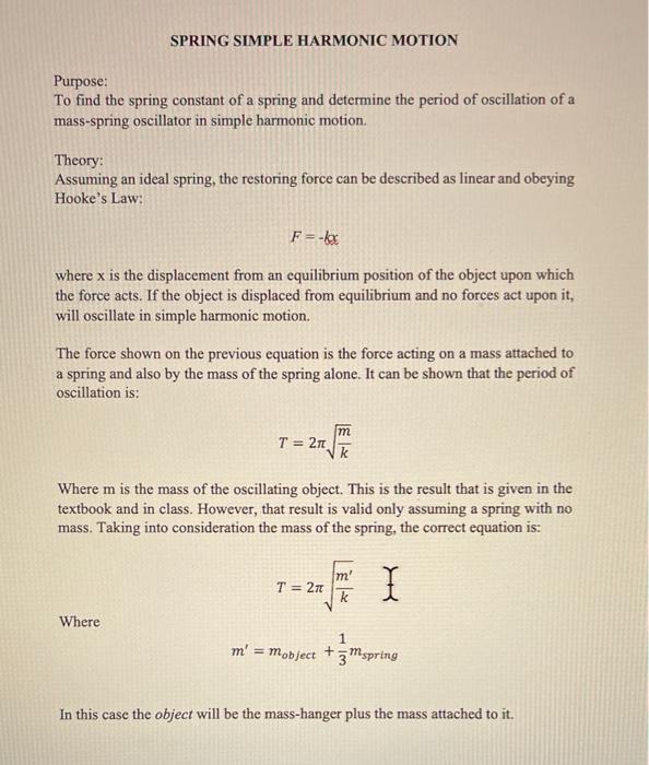 Solved SPRING SIMPLE HARMONIC MOTION Purpose: To find the | Chegg.com