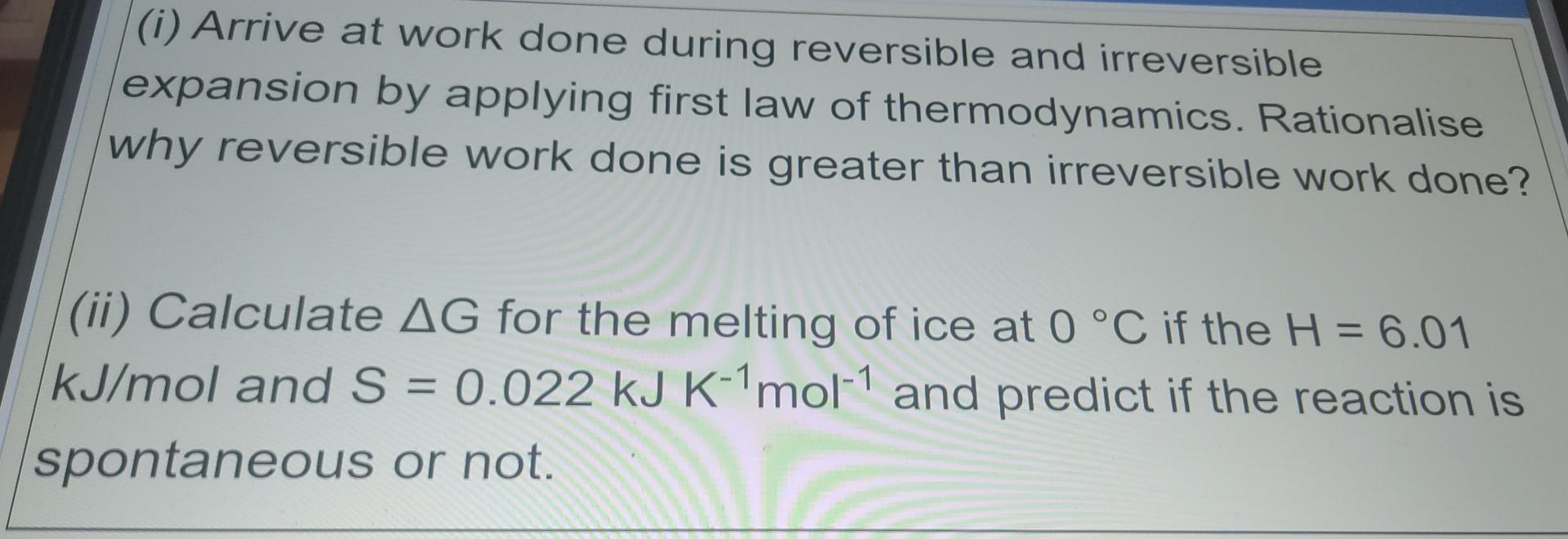 Solved (i) Arrive at work done during reversible and | Chegg.com