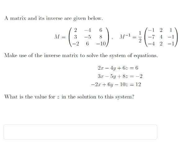 Solved A matrix and its inverse are given | Chegg.com