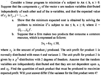 Solved Consider a linear program to minimize c'x subject to | Chegg.com