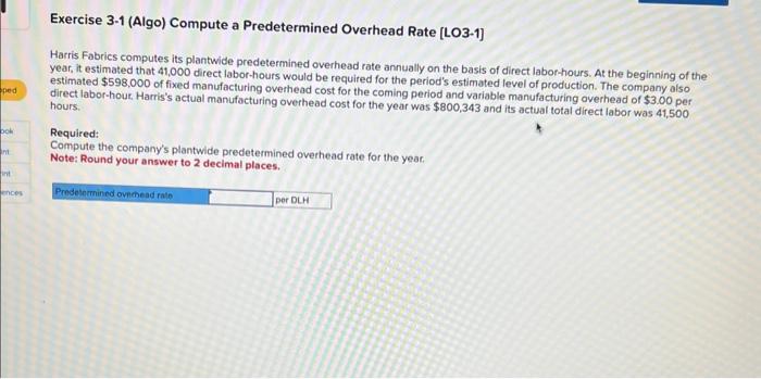 Solved Exercise 3-1 (Algo) Compute a Predetermined Overhead | Chegg.com