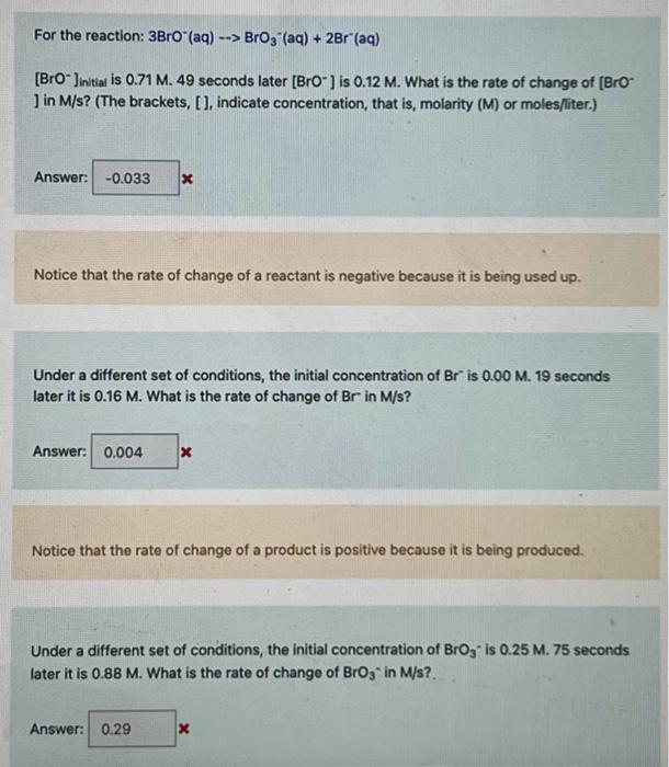 Solved For the reaction: 3BrO−(aq)→BrO3−(aq)+2Br−(aq) | Chegg.com