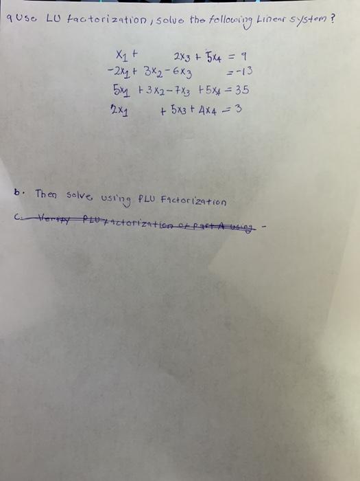 Solved Quse Lu Factorization Solve The Following Lineni