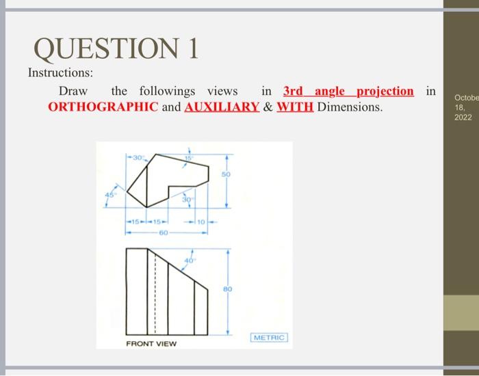 Solved Draw the followings views in 3rd angle projection in | Chegg.com