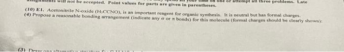 Solved (10) E1. Acetonitrile Noxide (H3CCNO), is an | Chegg.com