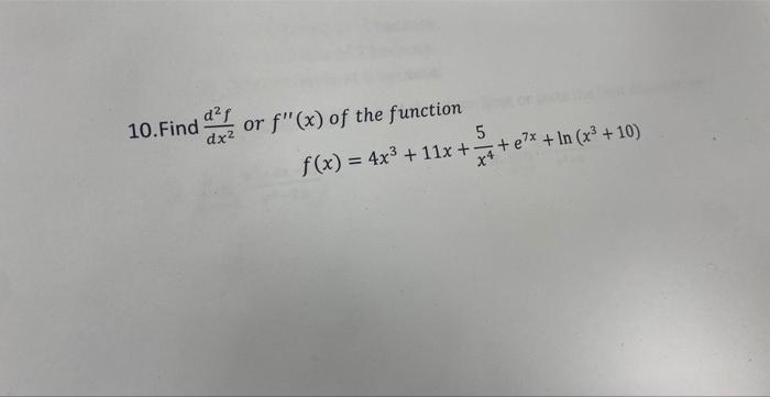 Solved dx2d2f or f′′(x) of the function | Chegg.com