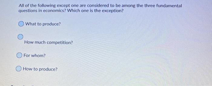 Solved All of the following except one are considered to be | Chegg.com