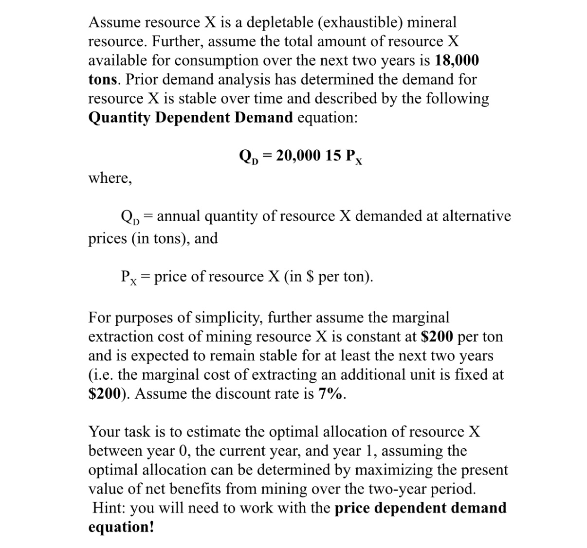 Solved Assume resource X is a depletable (exhaustible) | Chegg.com