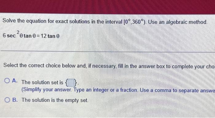 Solved Solve the equation for exact solutions in the | Chegg.com