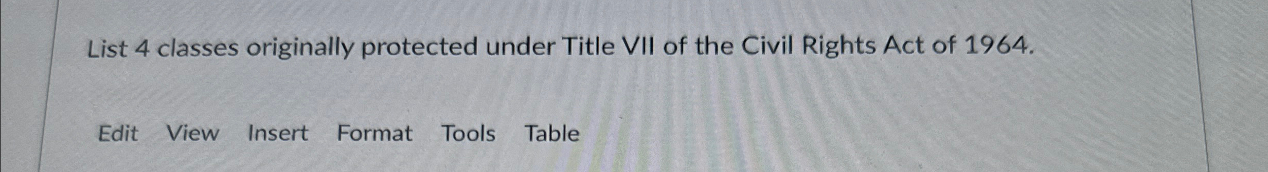 Solved List 4 ﻿classes originally protected under Title VII | Chegg.com