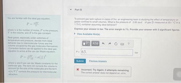 Solved You are familiar with the ideal gas equation P=VnRT | Chegg.com