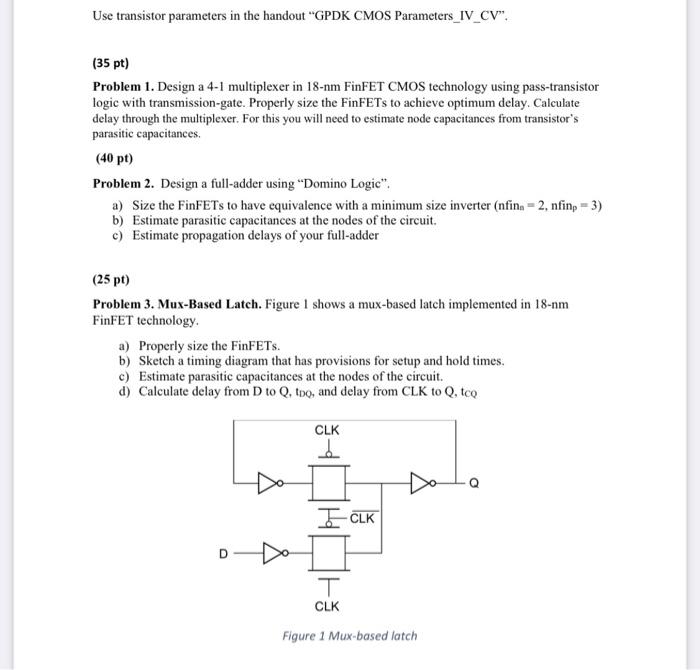 Problem 1. Design a 4-1 multiplexer in 18-nm FinFET | Chegg.com