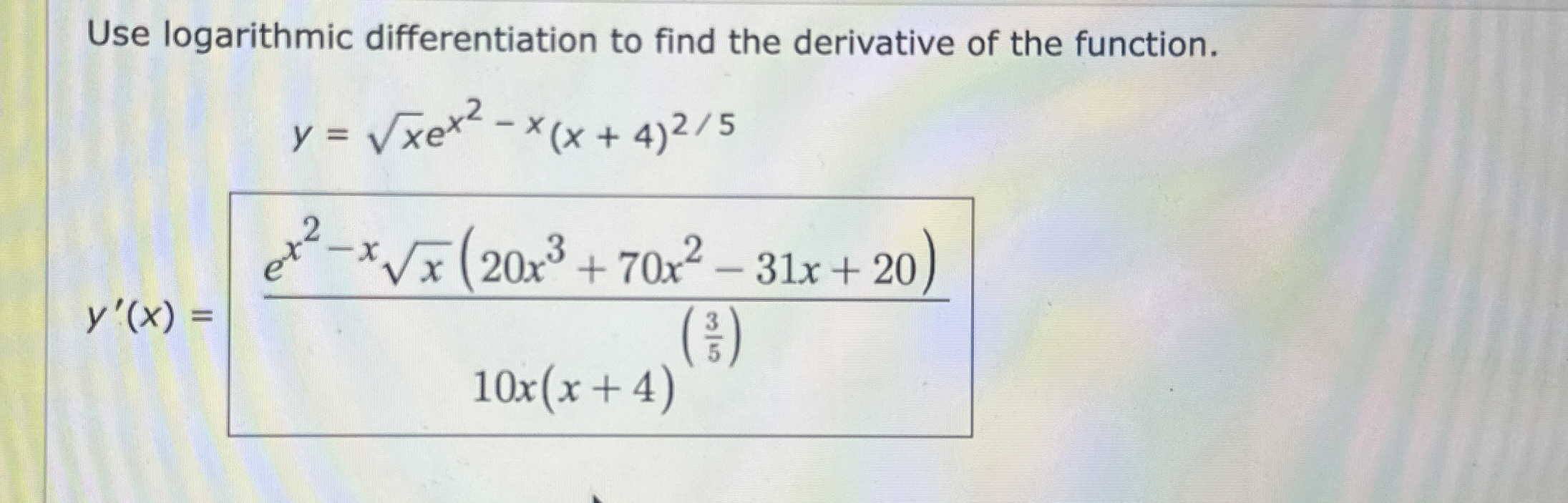 Solved Use logarithmic differentiation to find the | Chegg.com | Chegg.com