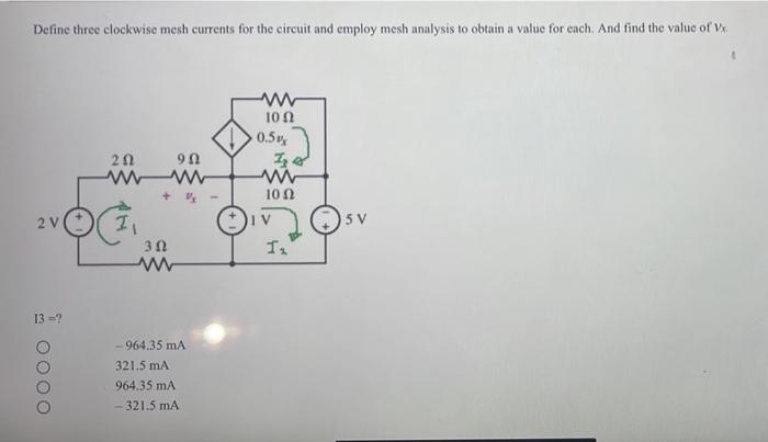 Solved Define three clockwise mesh currents for the circuit | Chegg.com