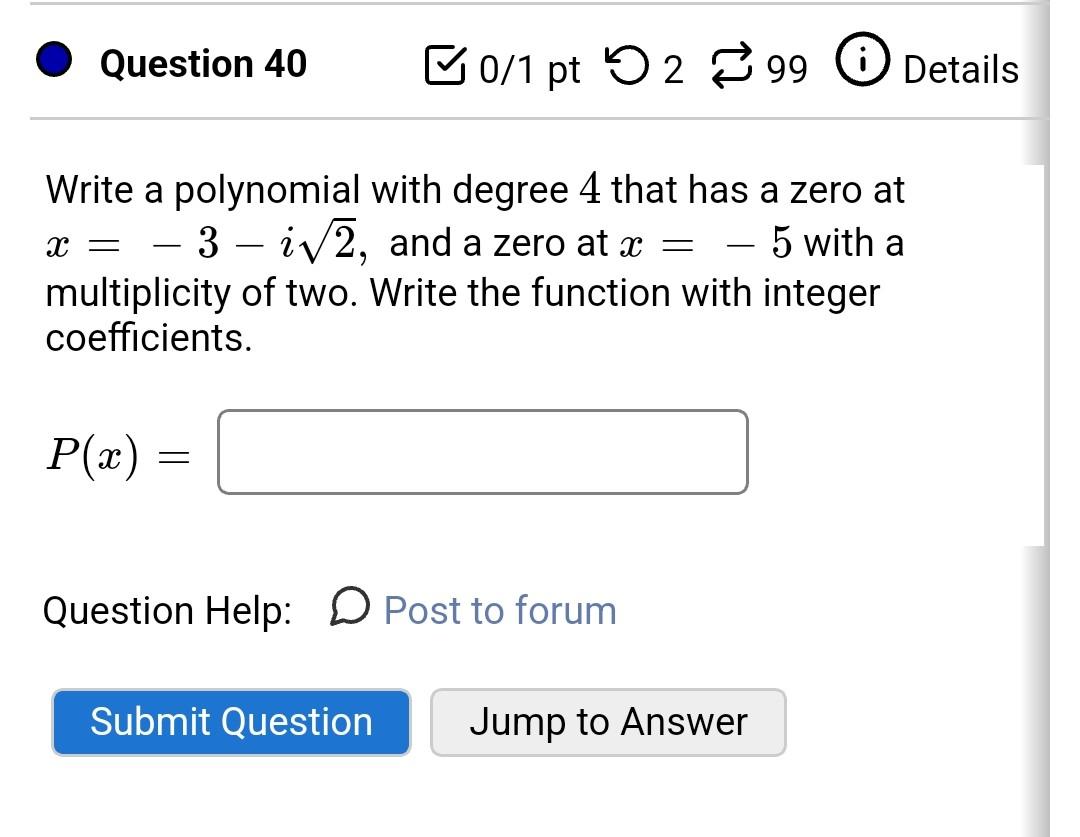 Solved Write a polynomial with degree 4 that has a zero at | Chegg.com