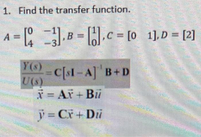 Solved 1. Find the transfer function. | Chegg.com