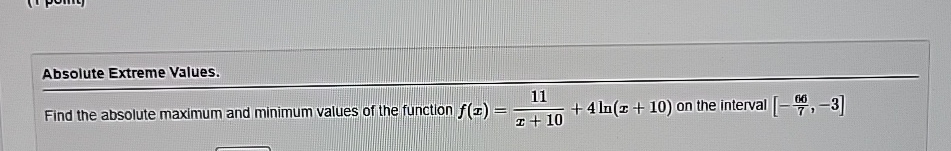 Solved Absolute Extreme Values.Find the absolute maximum and | Chegg.com
