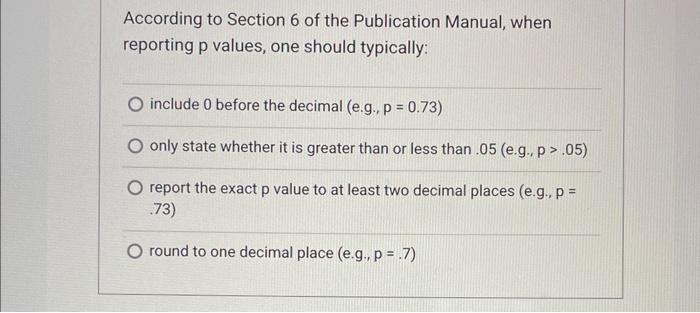 Solved According to Section 6 of the Publication Manual, | Chegg.com