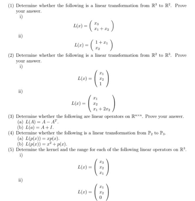 Solved (1) Determine whether the following is a linear | Chegg.com