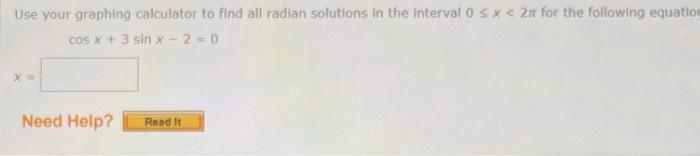 Solved Use your graphing calculator to find all radian | Chegg.com