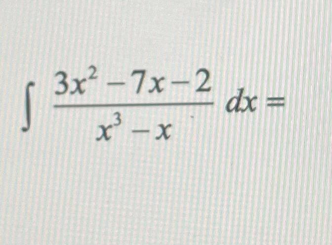 Solved use integration by parts or partial fractions to find | Chegg.com