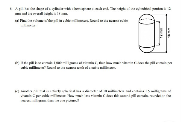 Solved 6. A pill has the shape of a cylinder with a | Chegg.com
