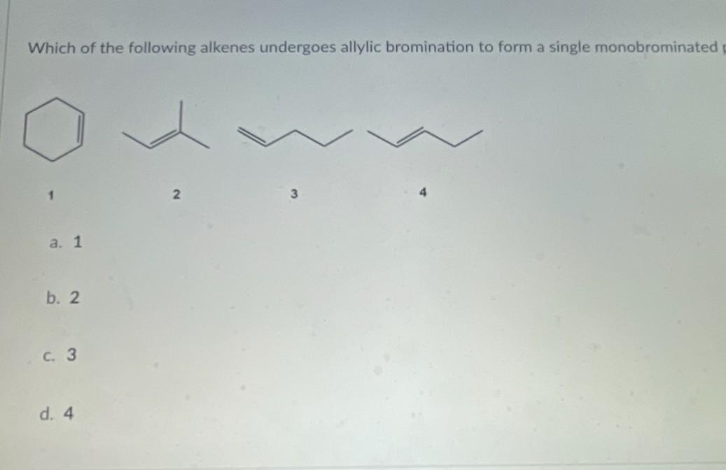 Solved Which of the following alkenes undergoes allylic | Chegg.com