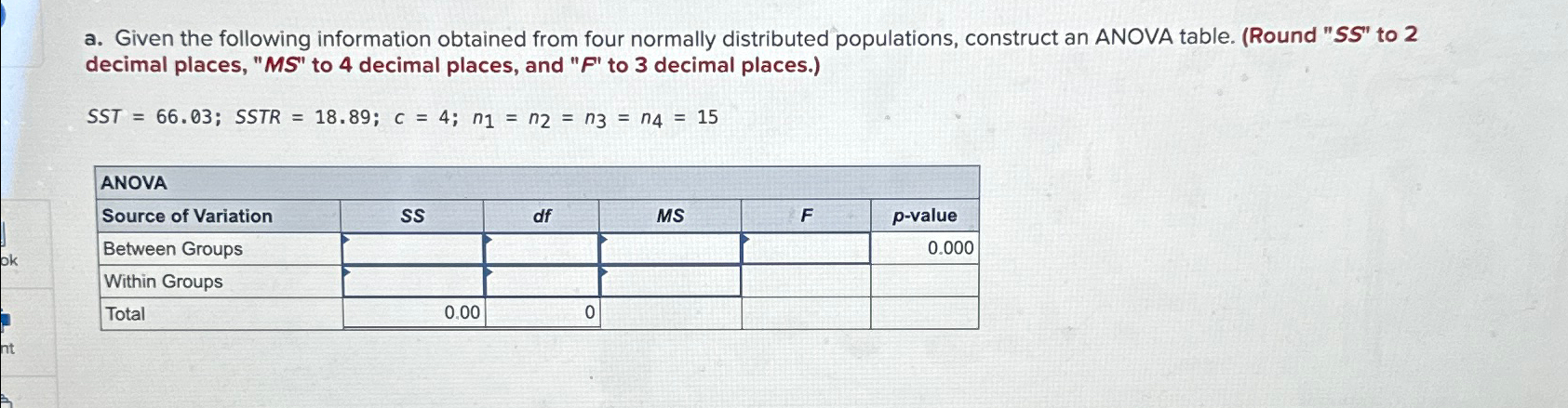 Solved a. ﻿Given the following information obtained from | Chegg.com