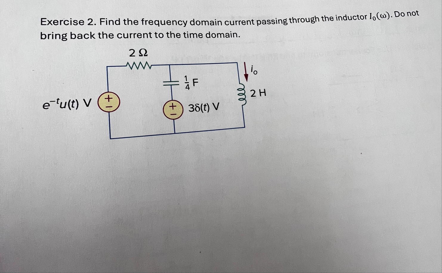 Exercise 2. ﻿Find the frequency domain current | Chegg.com