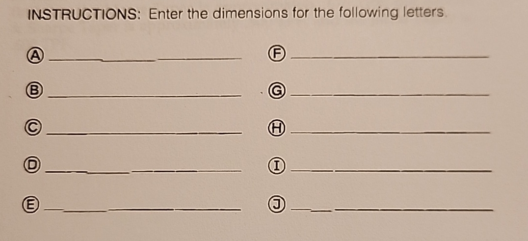 Solved INSTRUCTIONS: Enter the dimensions for the following | Chegg.com