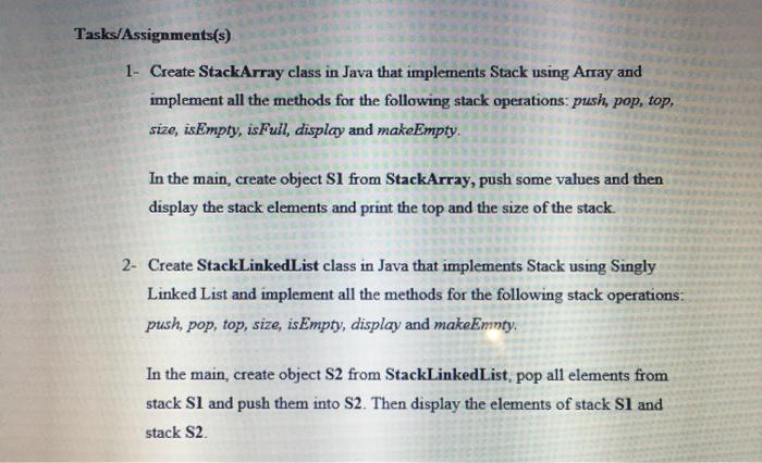 Solved Tasks/Assignments(s) 1- Create StackArray class in | Chegg.com