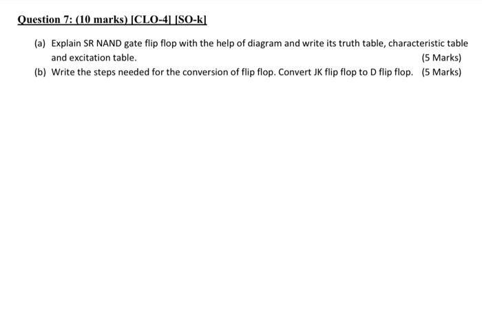 Solved Question 7: (10 marks) (CL0-41 [SO-k] (a) Explain SR | Chegg.com