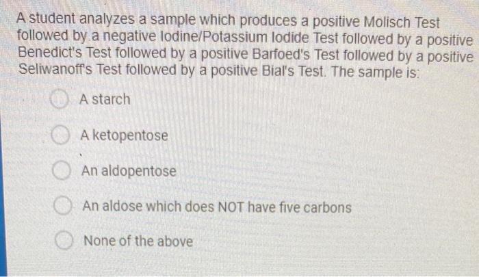 Solved A student analyzes a sample which produces a positive | Chegg.com