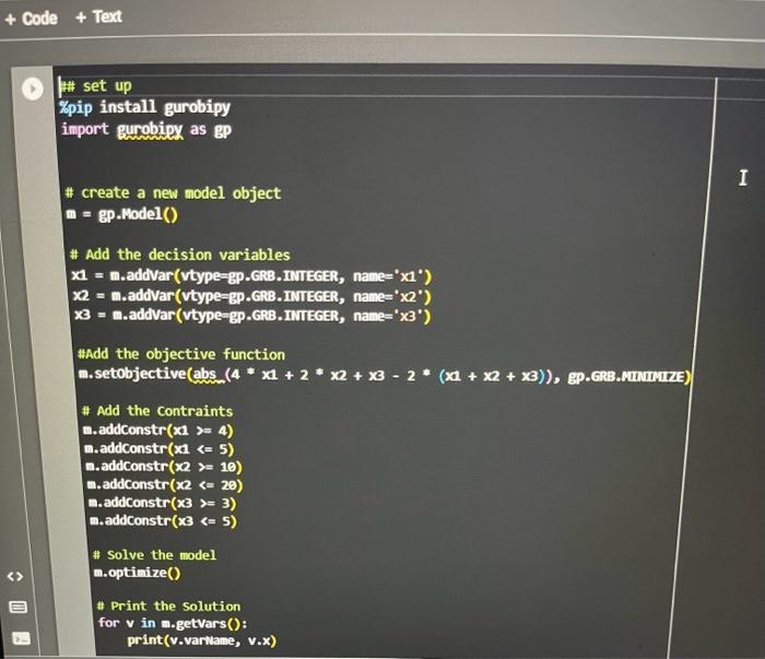 Solved At set up Ipip install gurobipy import gurobiex as EP | Chegg.com