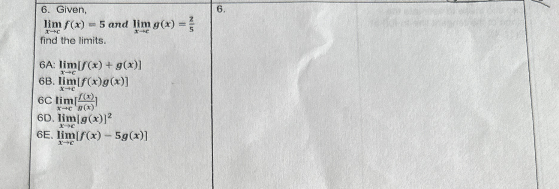 Solved Given,limx→cf(x)=5 ﻿and limx→cg(x)=25 ﻿find the | Chegg.com