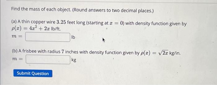 Solved Find the mass of each object. (Round answers to two | Chegg.com