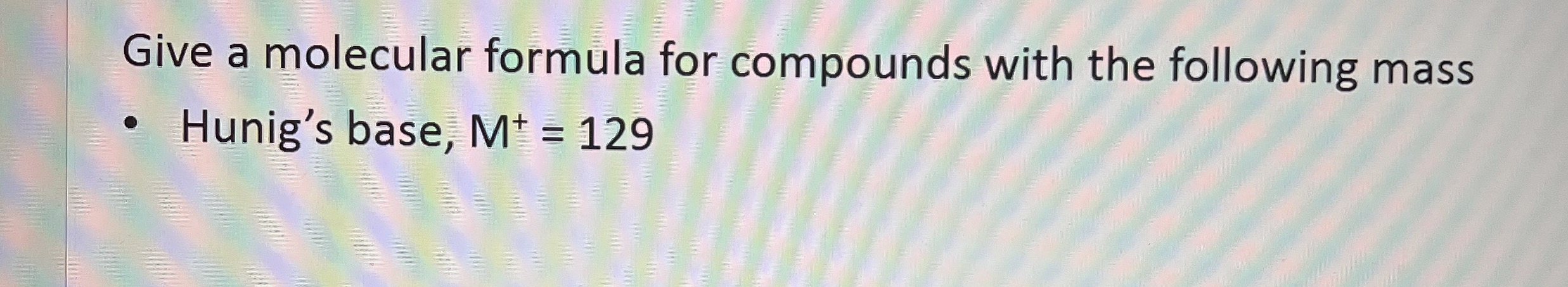 Give a molecular formula for compounds with the | Chegg.com
