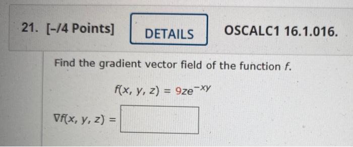 Solved 21. [-14 Points] DETAILS OSCALC1 16.1.016. Find the | Chegg.com