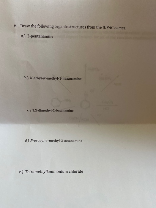 Solved 6. Draw the following organic structures from the | Chegg.com