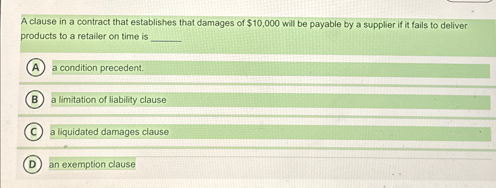 Solved A clause in a contract that establishes that damages | Chegg.com