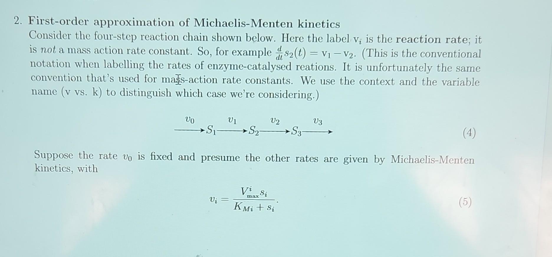 Solved First-order approximation of Michaelis-Menten | Chegg.com