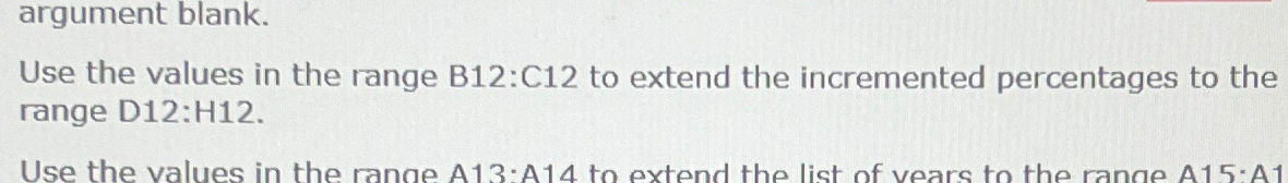 Solved argument blank.Use the values in the range B12:C12 | Chegg.com