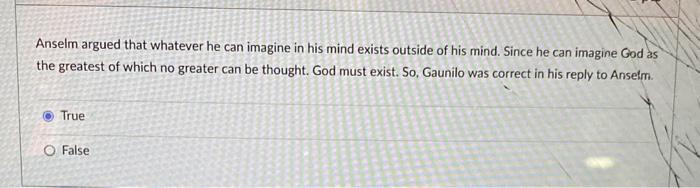 Anselm argued that whatever he can imagine in his | Chegg.com