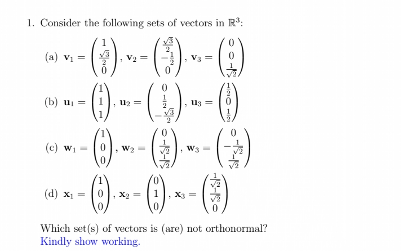 Solved Consider the following sets of vectors in R3 | Chegg.com