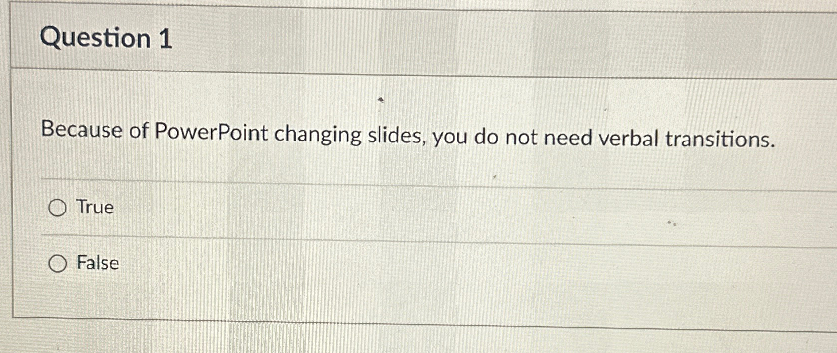 Solved Question 1Because of PowerPoint changing slides, you | Chegg.com