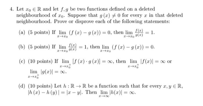 Solved 4. Let x0∈R and let f,g be two functions defined on a | Chegg.com